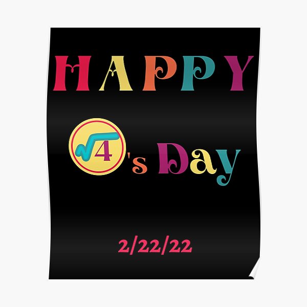 "Happy Twosday Happy Sqaure Root Day Math" Poster by Medjoul | Redbubble