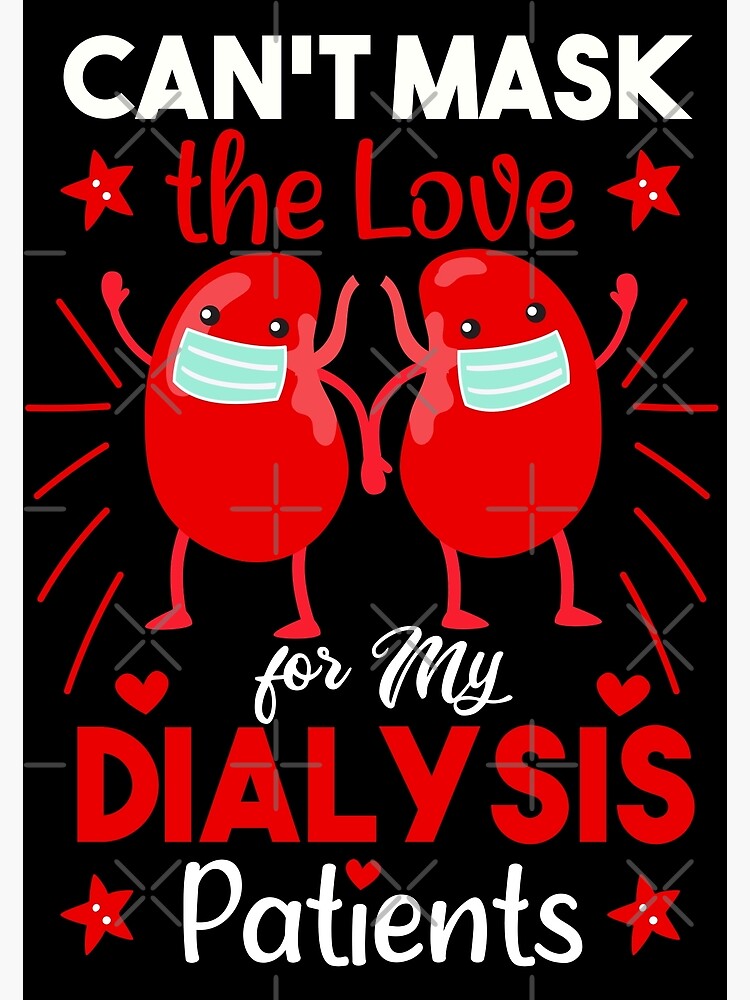 "Can't Mask the Love for My Dialysis Patients gift idea for ...