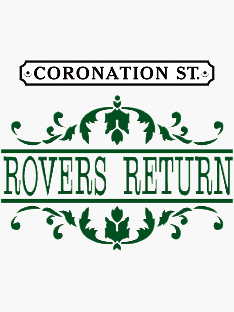 "Corrie Coronation Street Sign Rovers Return " Sticker for Sale by ...
