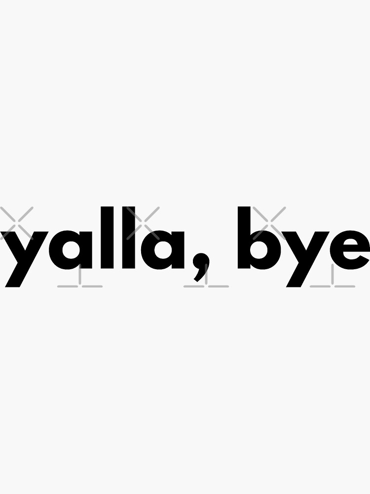 "yalla, bye Hebrew sticker" Sticker by YiskaStore | Redbubble