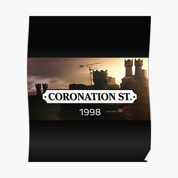 "Coronation street CORRIE LEGENDS " Poster for Sale by digitalcorpsez ...
