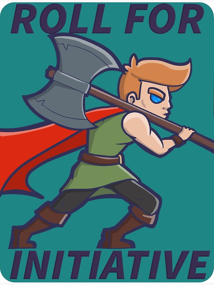 "roll for initiative D&D" Poster for Sale by DNDComic | Redbubble