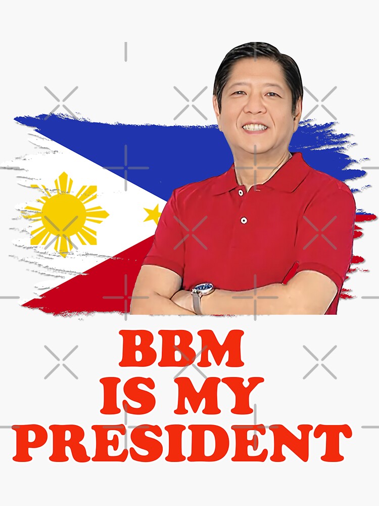 " BBM Is My President. BongBong Marcos For Philippine President 2022 ...