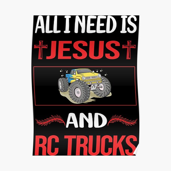 "Funny Jesus RC Truck Trucks" Poster by FifineCroteau | Redbubble