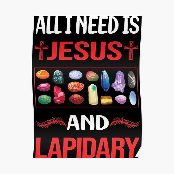 "Funny Jesus Lapidary Lapidarist" Poster by SunnyShop123 | Redbubble