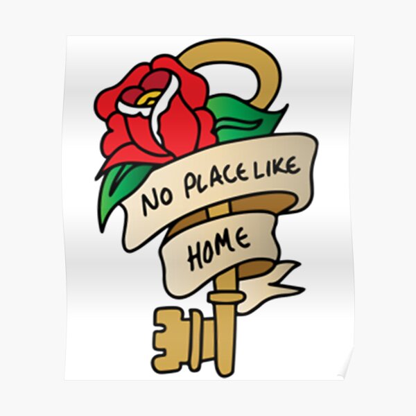 "No Place Like Home - Traditional tattoo " Poster by VTV2 | Redbubble