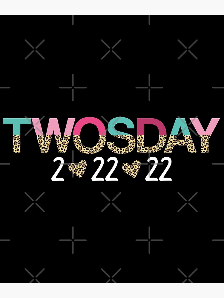 "Twosday, 2-22-22, Tuesday, Happy Twosday, 2nd Grade, Funny Math ...