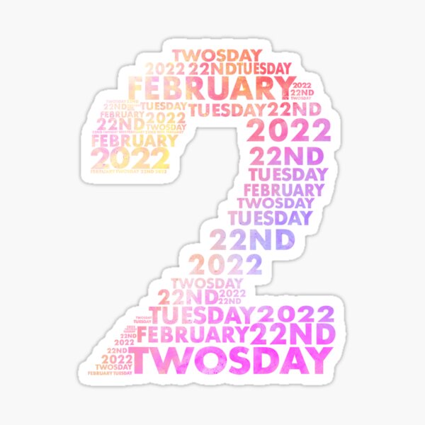Pegatina «Twosday, 2-22-22, martes, Happy Twosday, 2nd Grade, Funny ...