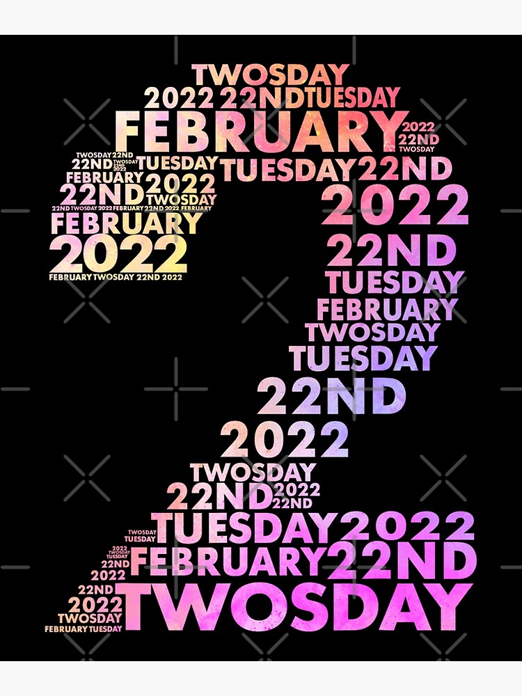 Póster for Sale con la obra «Twosday, 2-22-22, martes, Happy Twosday ...