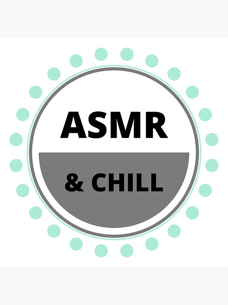 "ASMR & CHILL" Poster for Sale by ASMRshop | Redbubble