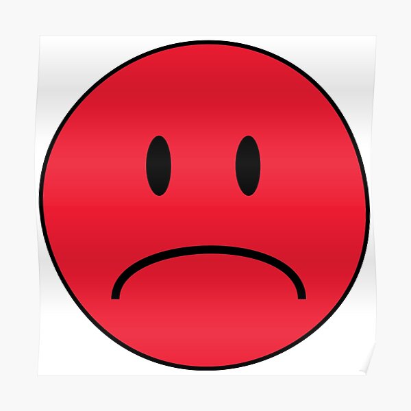 "Red sad face" Poster for Sale by BunnyMaelstrom | Redbubble