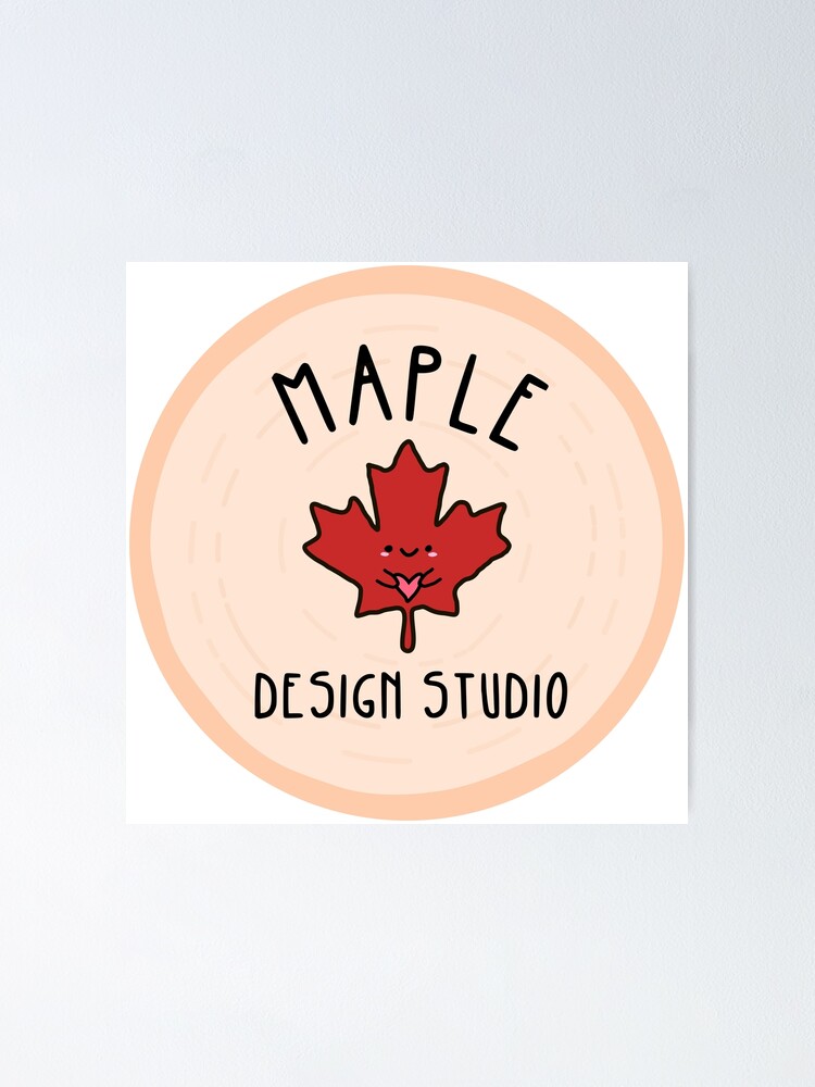 "Official Maple Design Studio Logo" Poster by williamiyov | Redbubble