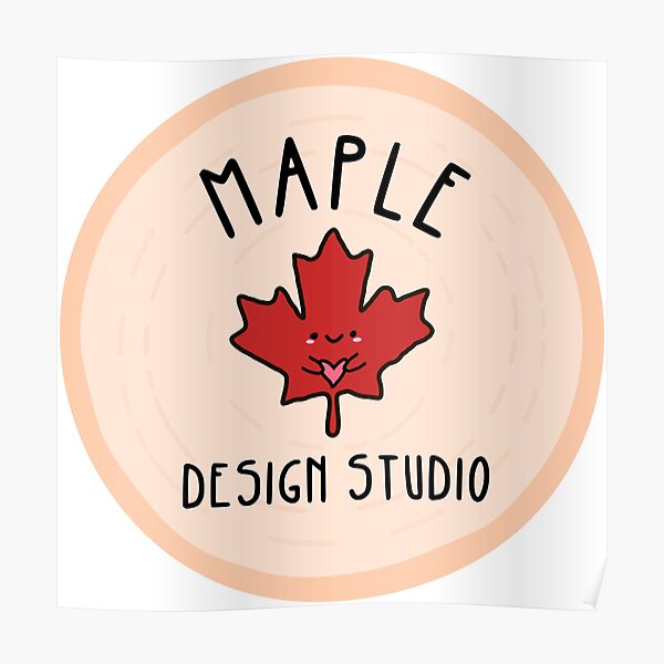 "Official Maple Design Studio Logo" Poster by williamiyov | Redbubble