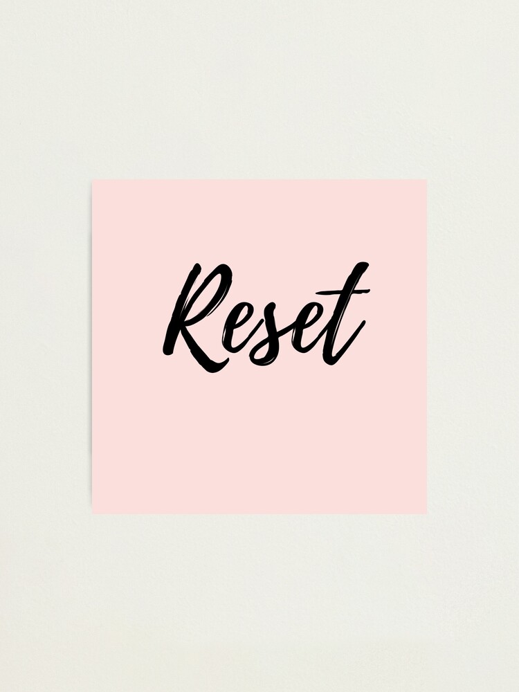 "Reset - Image of the word Reset, Start Over, Fresh Start" Photographic ...