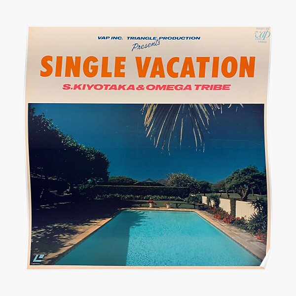 "S. KIYOTAKA & OMEGA TRIBE - SINGLE VACATION (1984)" Poster for Sale by ...