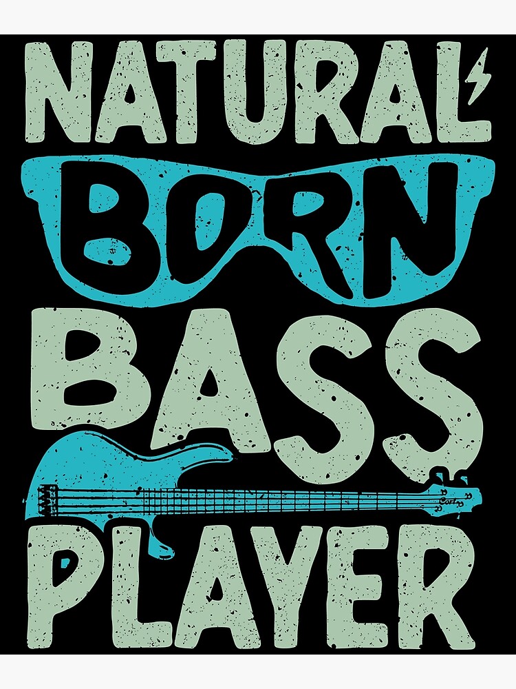 "Bass Guitar Bassist" Poster for Sale by Shirtcaesar | Redbubble