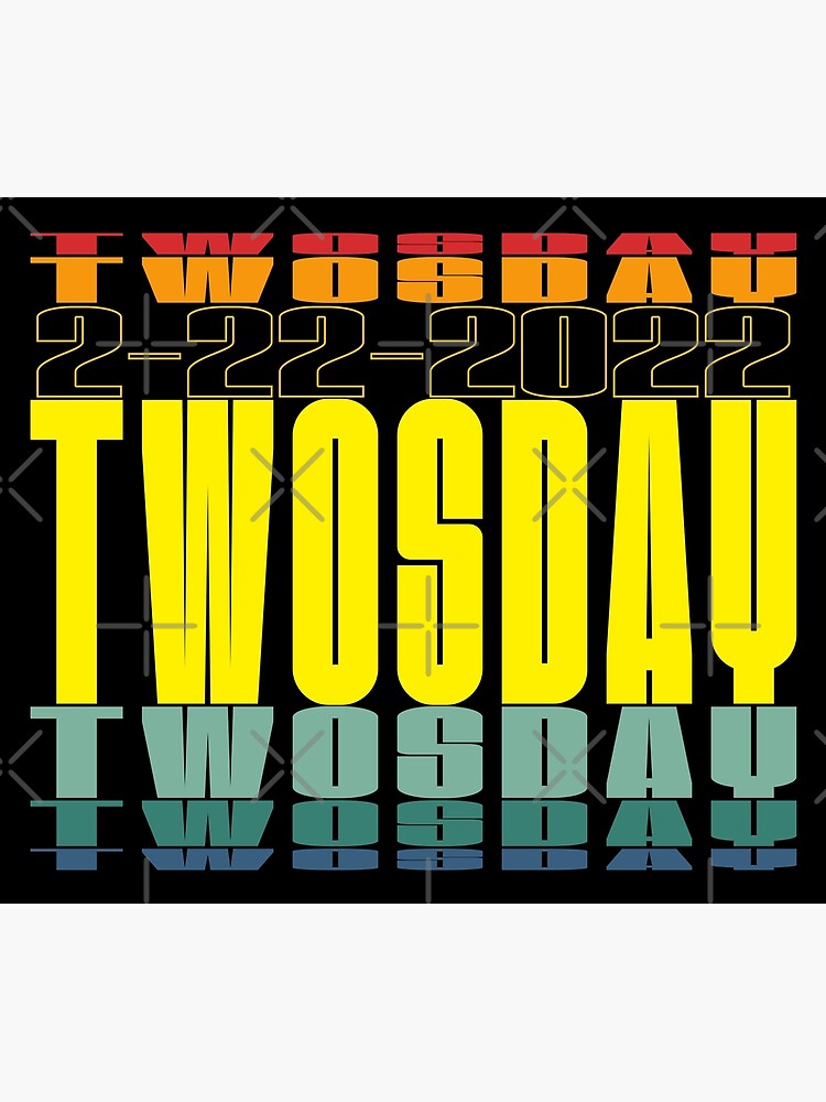 "Teaching 2nd Grade On Twosday 2-22-22" Poster for Sale by Store ...