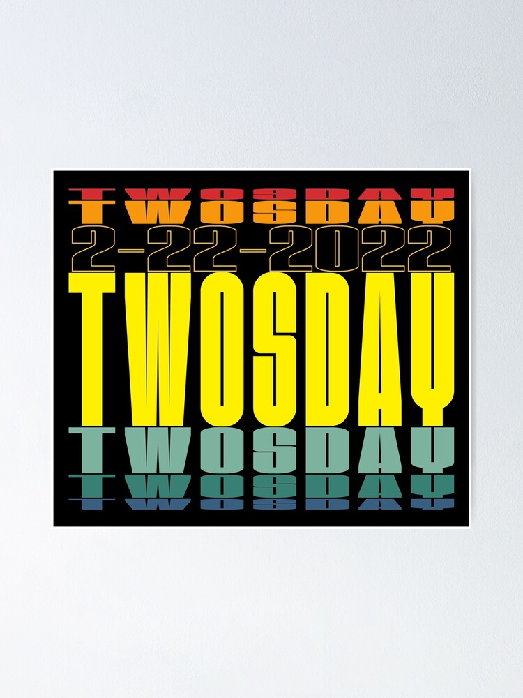 "Teaching 2nd Grade On Twosday 2-22-22" Poster for Sale by Store ...
