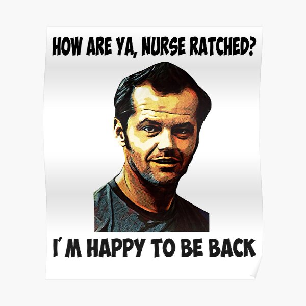 "One Flew Over Films Cuckoo Nest - How Are Ya, Nurse Ratched?" Poster ...