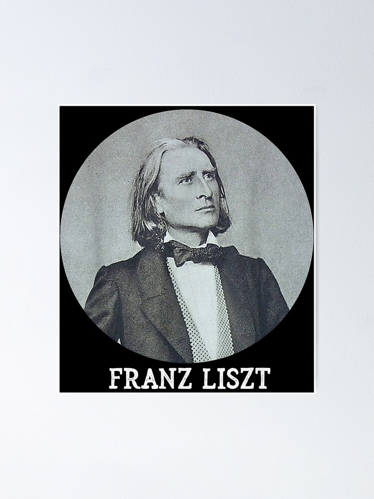 "Franz Liszt Composer Portrait" Poster by Laddjoseph81 | Redbubble