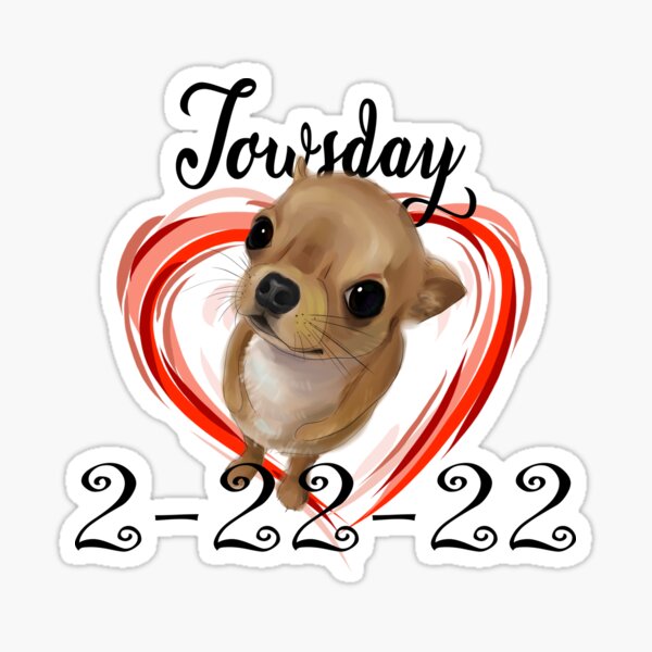 "Dog's Twosday the 2nd of February 2nd Grade 2-22-22" Sticker by ...