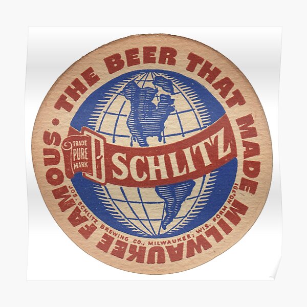 "SCHLITZ" Poster for Sale by ludmilegorov | Redbubble