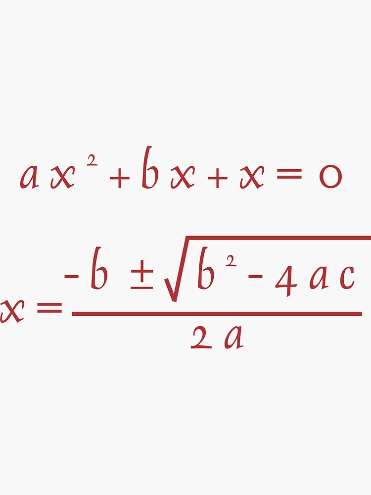 " A beautiful design of a quadratic equation and formula " Sticker for ...