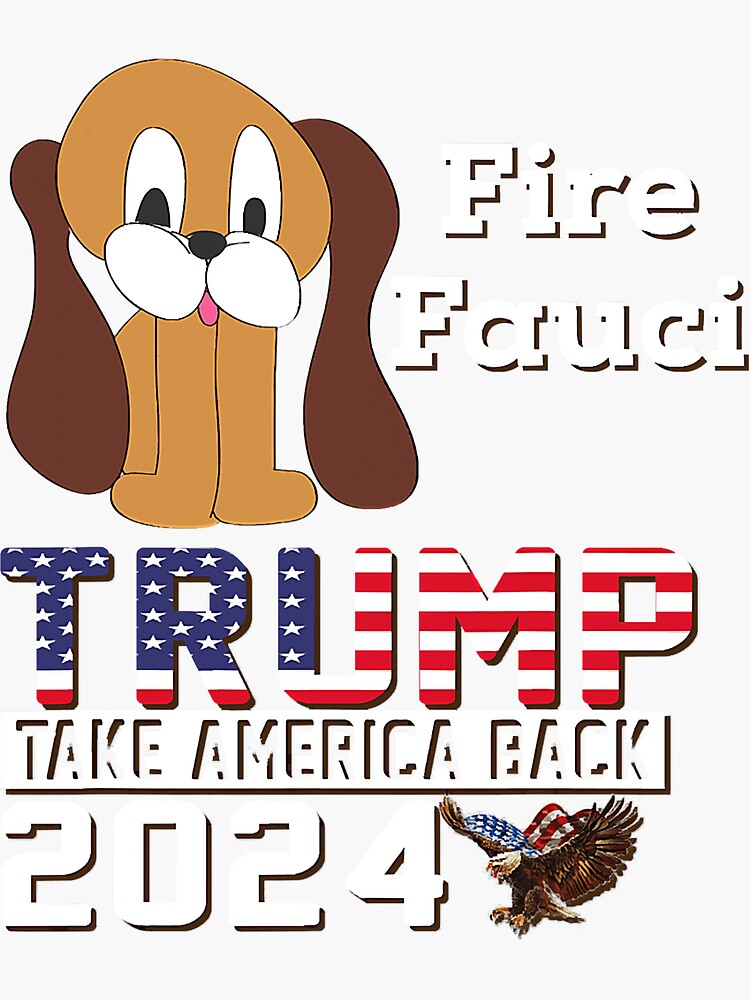 "Fauci Beagle Dogs Pro Usa Trump 2024" Sticker for Sale by gonzales6422 ...