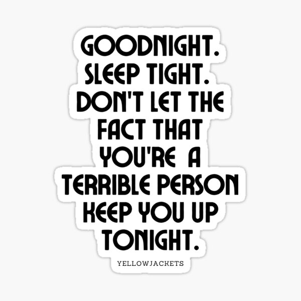 "yellowjackets quotes" Sticker for Sale by yellow-jackets | Redbubble