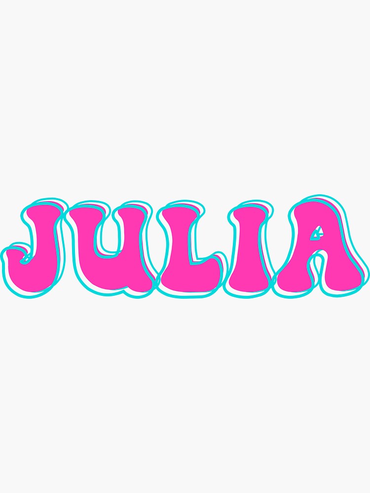 "JULIA Name - JULIA Name Cute Design" Sticker by Custom-Name | Redbubble