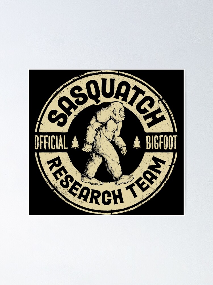 "Bigfoot Research Team Vintage Sasquatch" Poster for Sale by danieljames11 | Redbubble