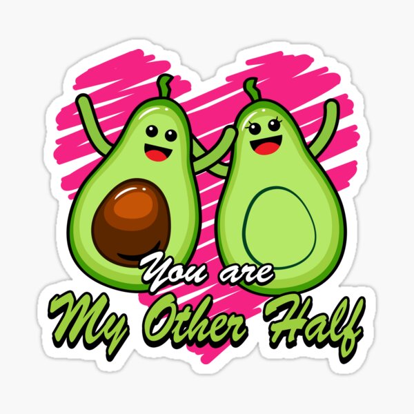 "You Are My Other Half, you are all i love" Sticker by MisPuHoney ...