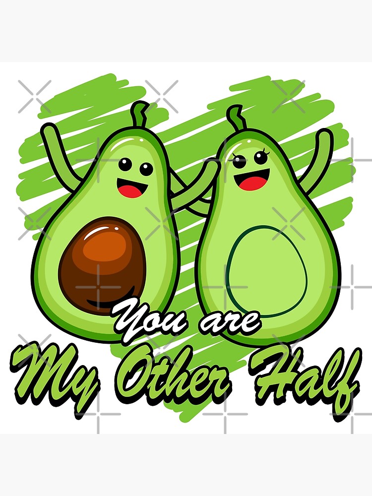 "You Are My Other Half, you are all i love Green Color" Art Print by ...