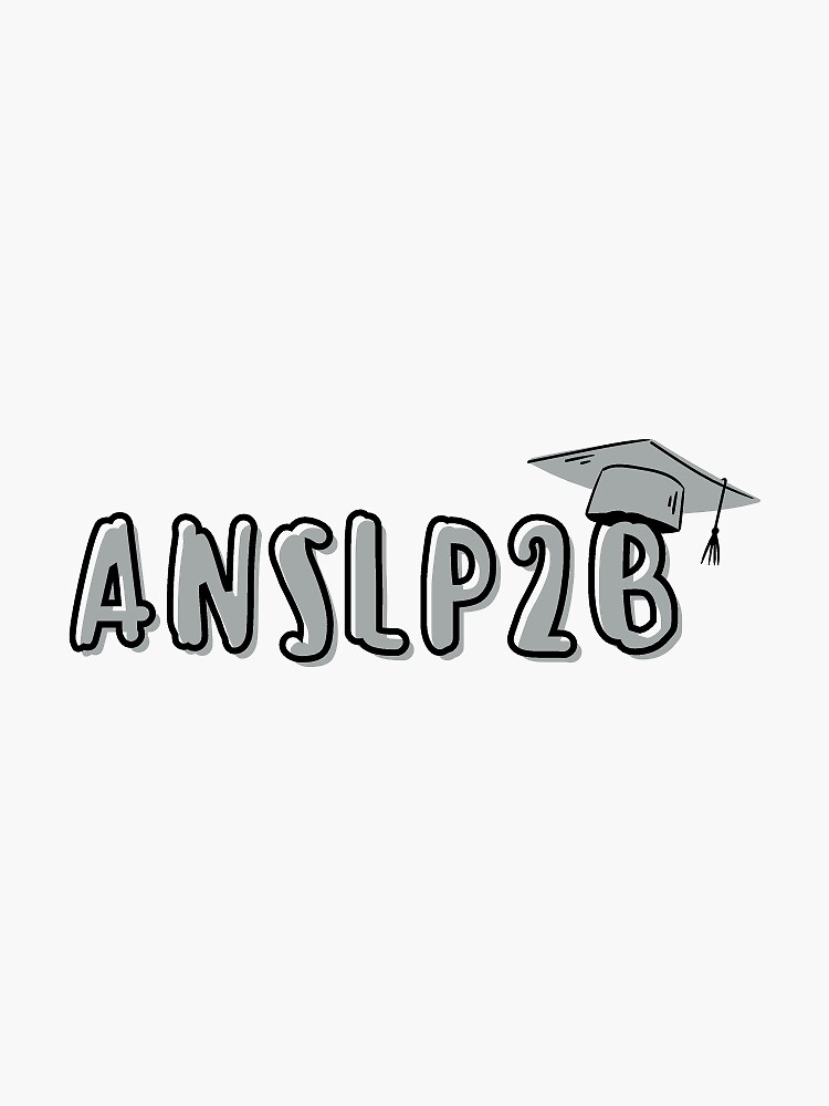 "ANSLP2B Grad Cap Logo Black & White | for the SLP 2 b" Sticker by ...