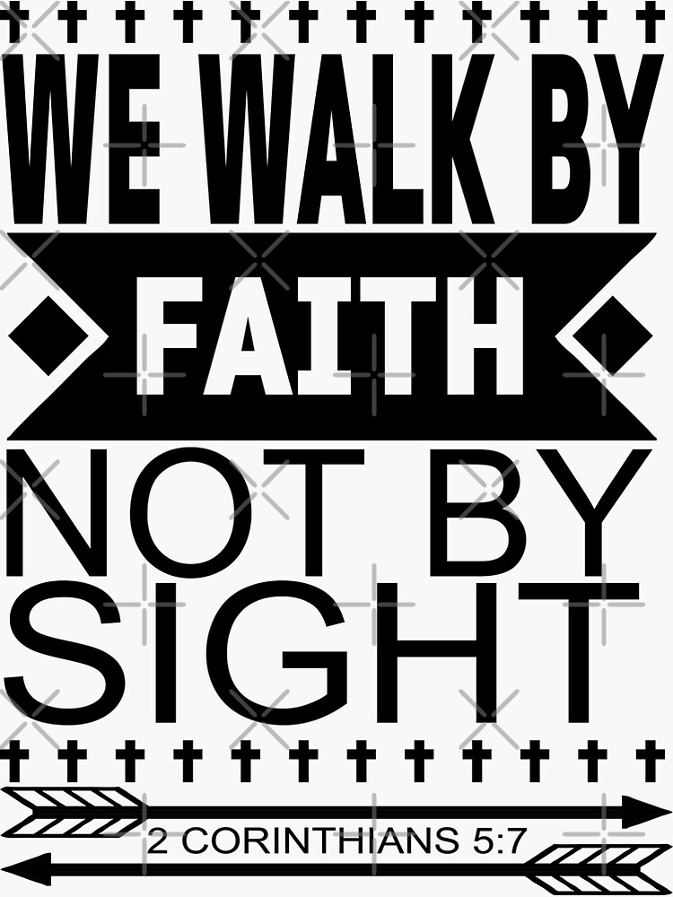 "2 Corinthians 5:7 Bible Verse Typography Design " Sticker for Sale by ...