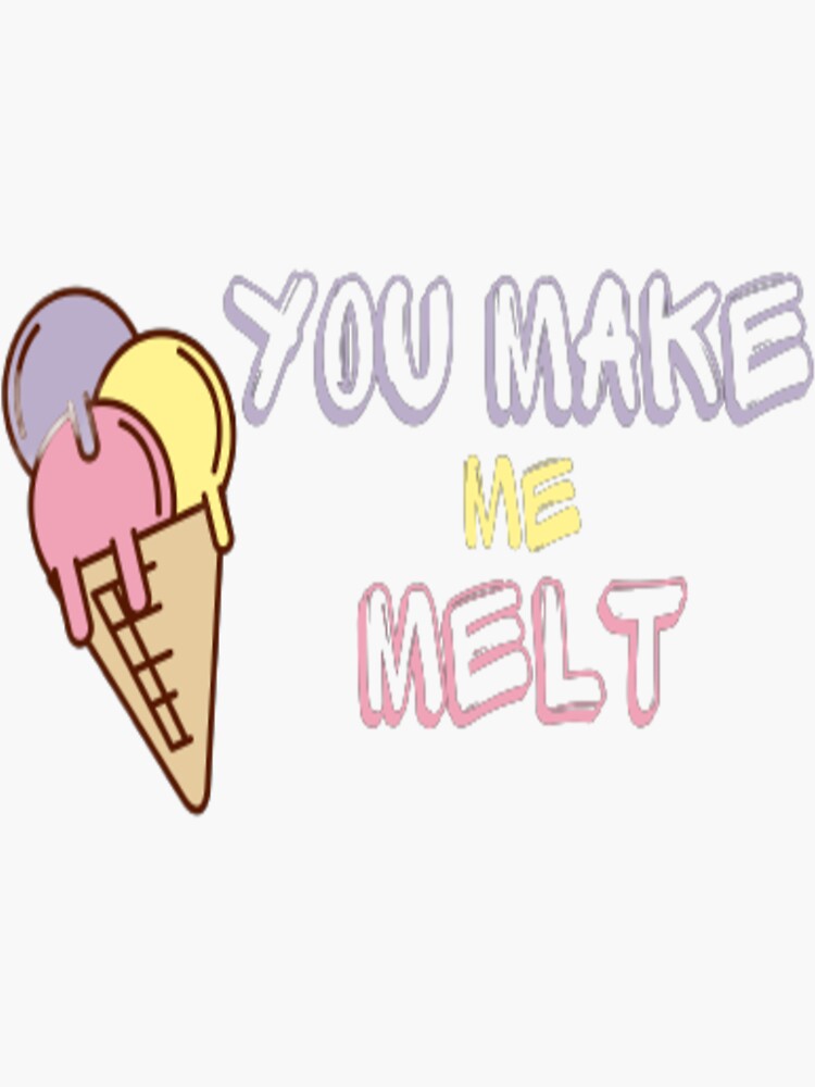 "You make me melt Funny Valentines Day Boys Kids" Sticker for Sale by ...