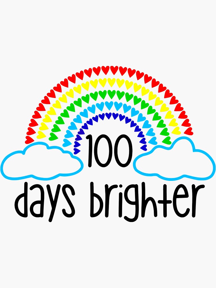 "100 Days Brighter Teacher Student 100 Days Of School Rainbow" Sticker ...