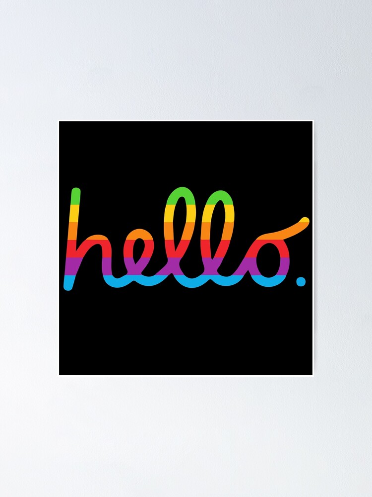 "Hello - Rainbow" Poster for Sale by Store-Designify | Redbubble