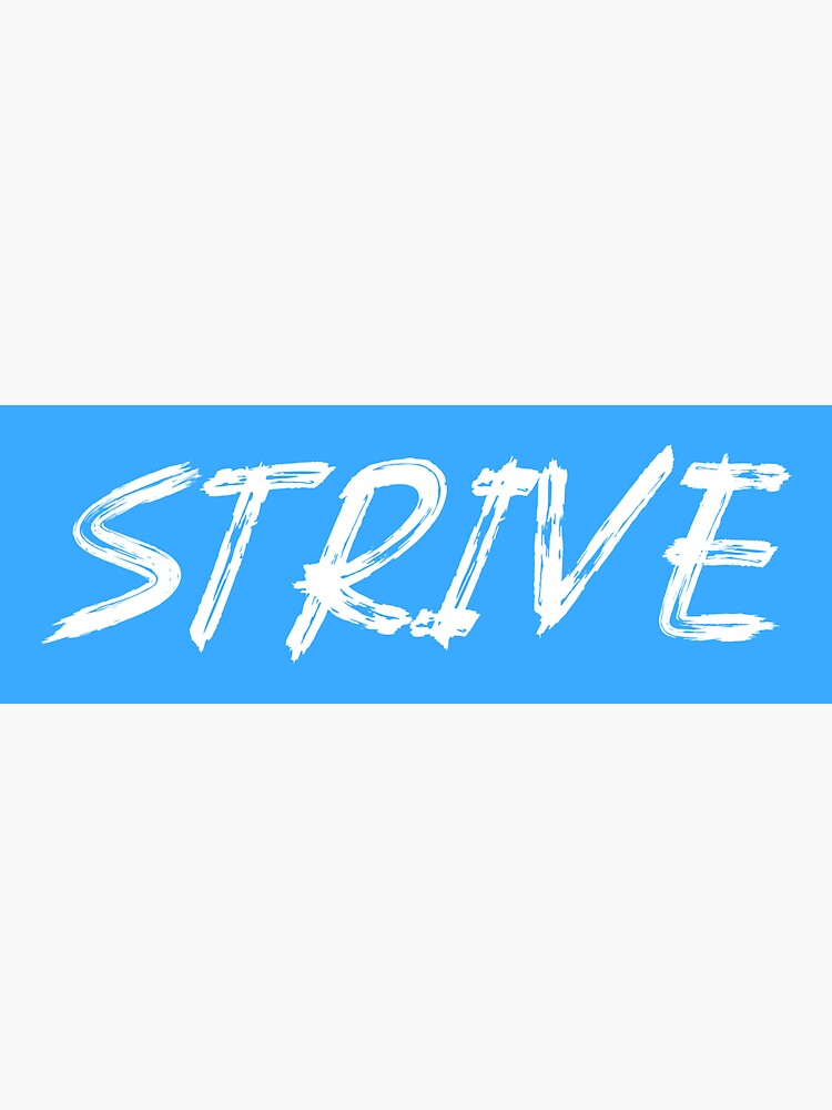 "STRIVE" Sticker for Sale by JerseyBoysTees | Redbubble