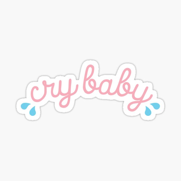 Cry Baby Stickers | Redbubble