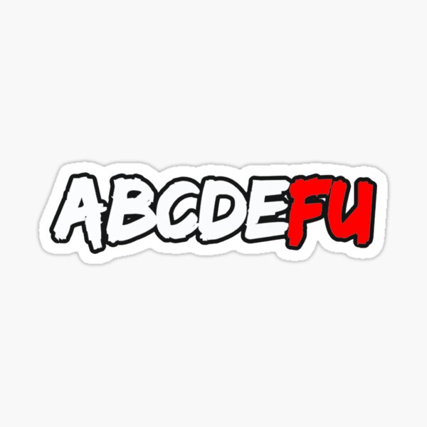 "ABCDE FU" Sticker for Sale by mineducttape | Redbubble