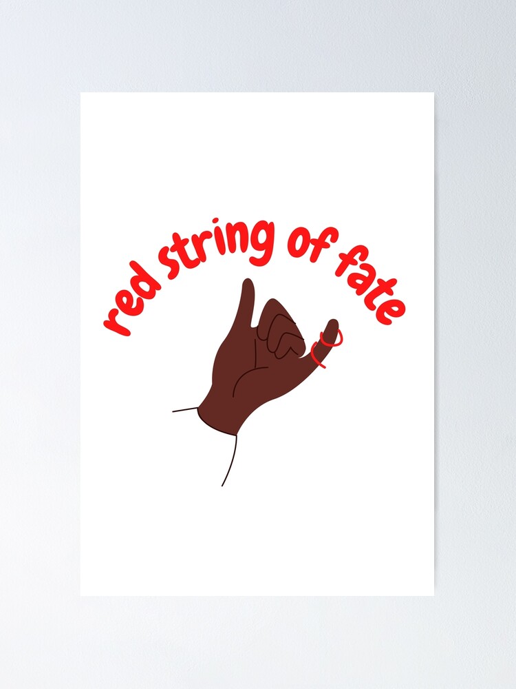 "Red String of Fate" Poster for Sale by PODTycoon | Redbubble