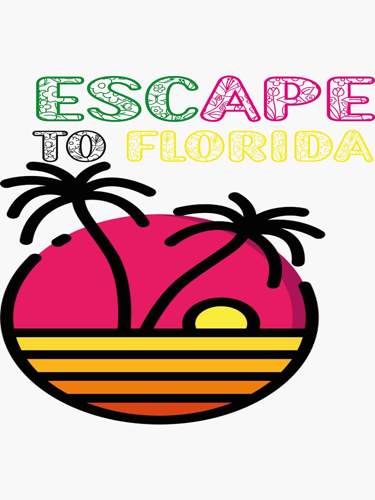 "escape to florida " Sticker for Sale by lindaa-shop | Redbubble