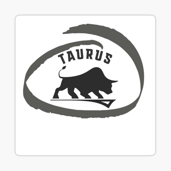 "TAURUS" Sticker for Sale by TaurusArtz | Redbubble
