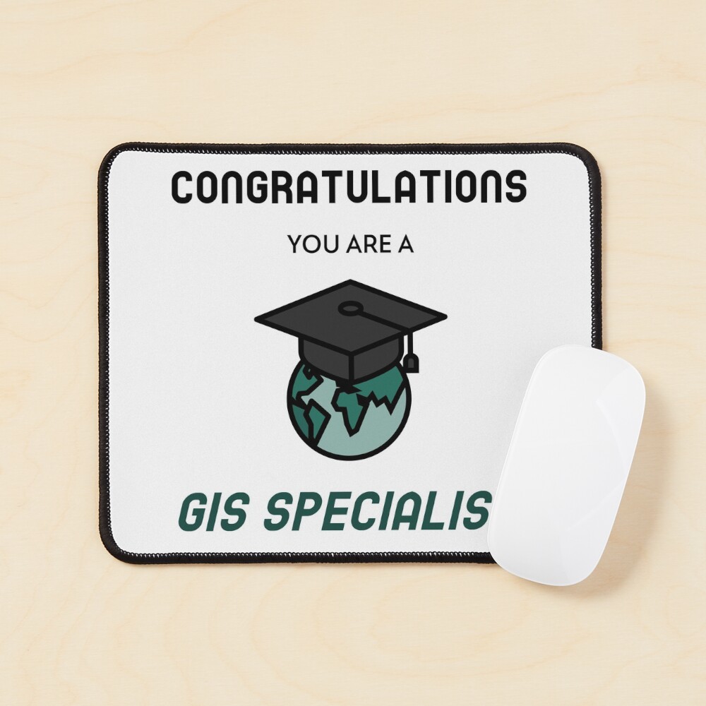 "Congratulations you are a GIS specialist" Sticker for Sale by Suzielie ...