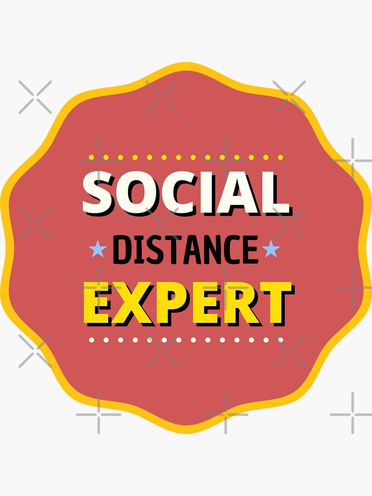 "Social distance expert badge" Sticker for Sale by wordsup | Redbubble