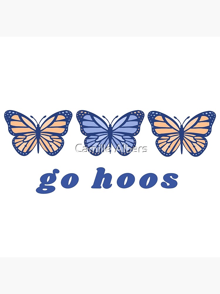 "go hoos butterflies" Poster for Sale by CamilleAlbers | Redbubble