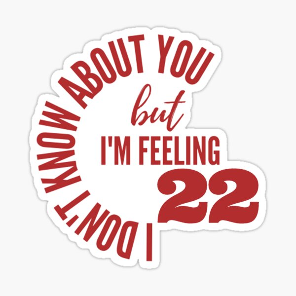 "Taylor Swift 22" Sticker for Sale by cinstefy39 | Redbubble