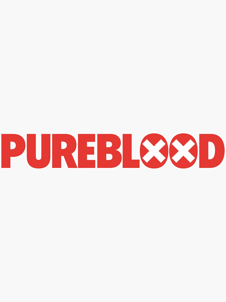 "Pureblood " Sticker for Sale by Jeanetteandsonz | Redbubble