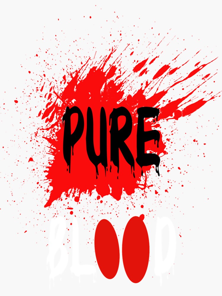 "Pureblood " Sticker for Sale by Jeanetteandsonz | Redbubble